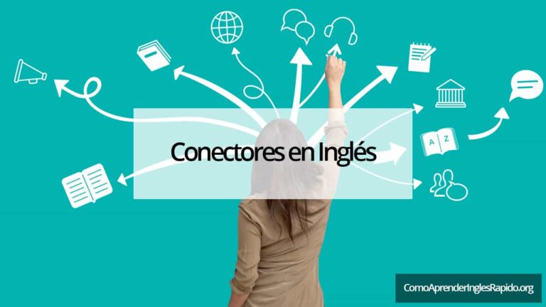 66 Conectores en inglés con oraciones de ejemplo y ejercicios
